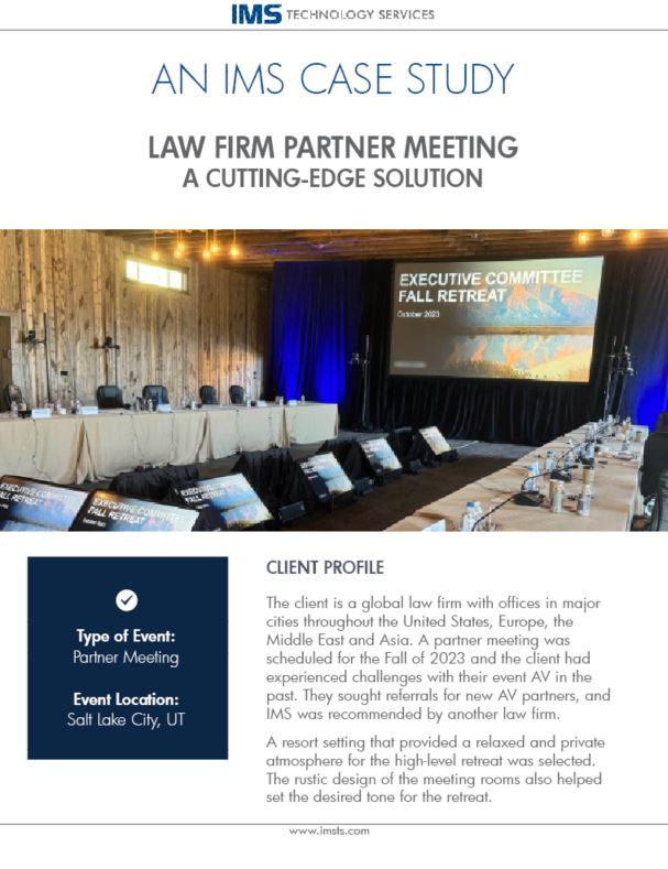 A Cutting-Edge Solution for Law Firm Partner Meeting | IMS Technology Services